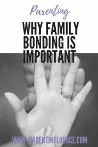 Why Family Bonding is Important for Families